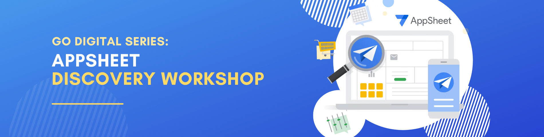 Go Digital Series: AppSheet Discovery Workshop - PointStar Singapore